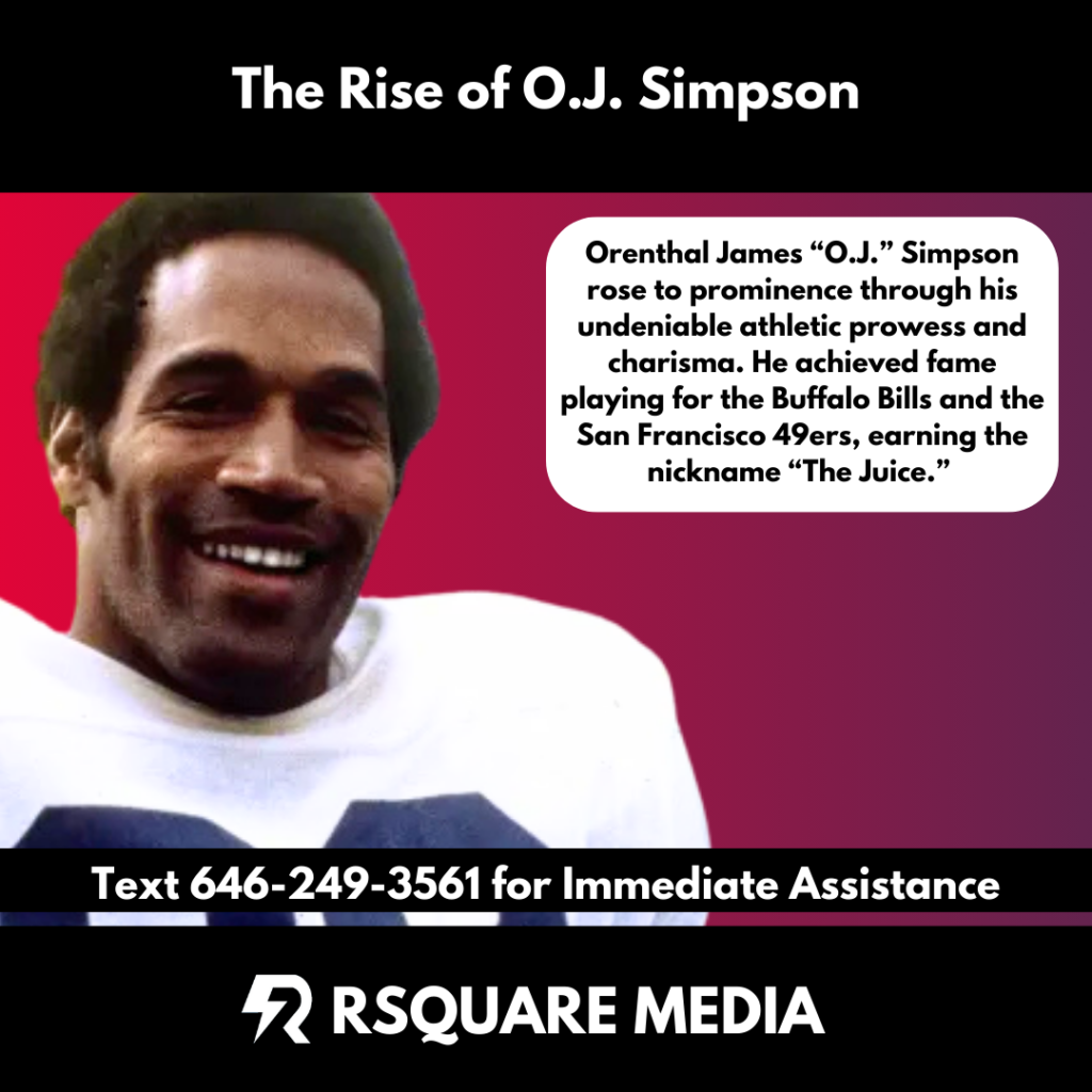 Reputation Matters: The Complex Legacy of O.J. Simpson - Rsquare Media Inc.